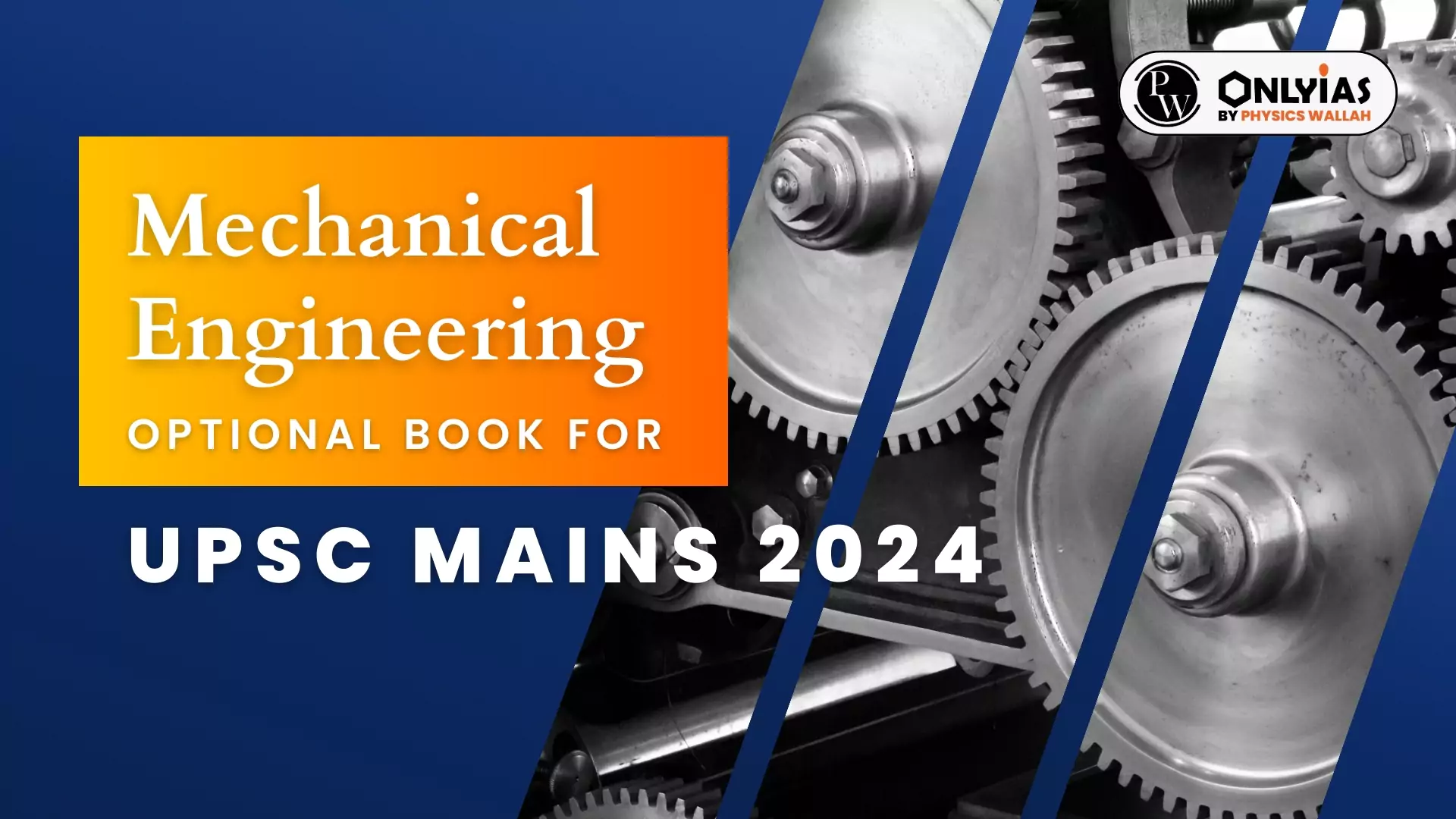 Mechanical Engineering Optional Books For UPSC Mains 2024 - PWOnlyIAS