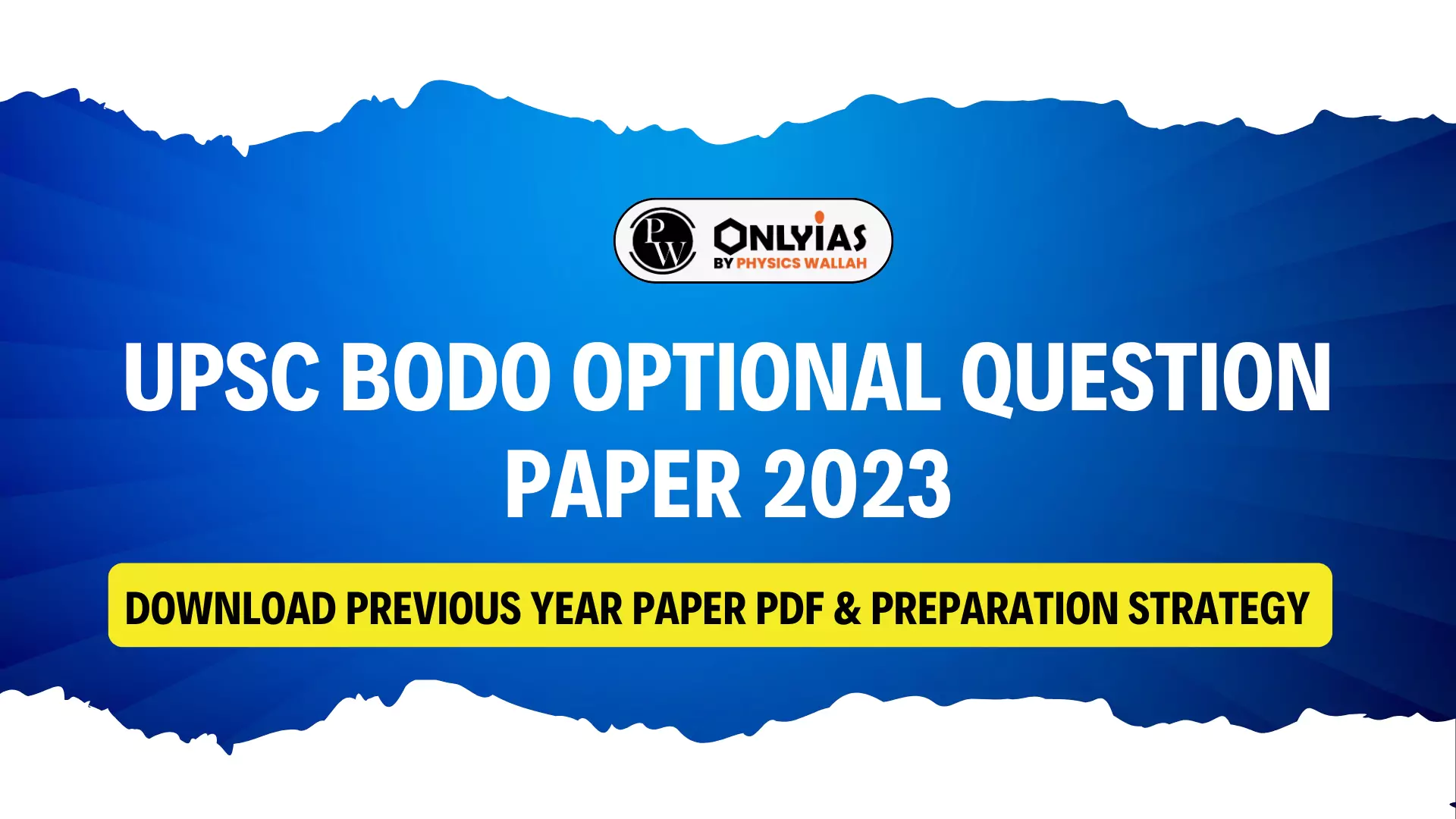 UPSC Bodo Optional Question Paper 2023, Download Previous Year Paper ...