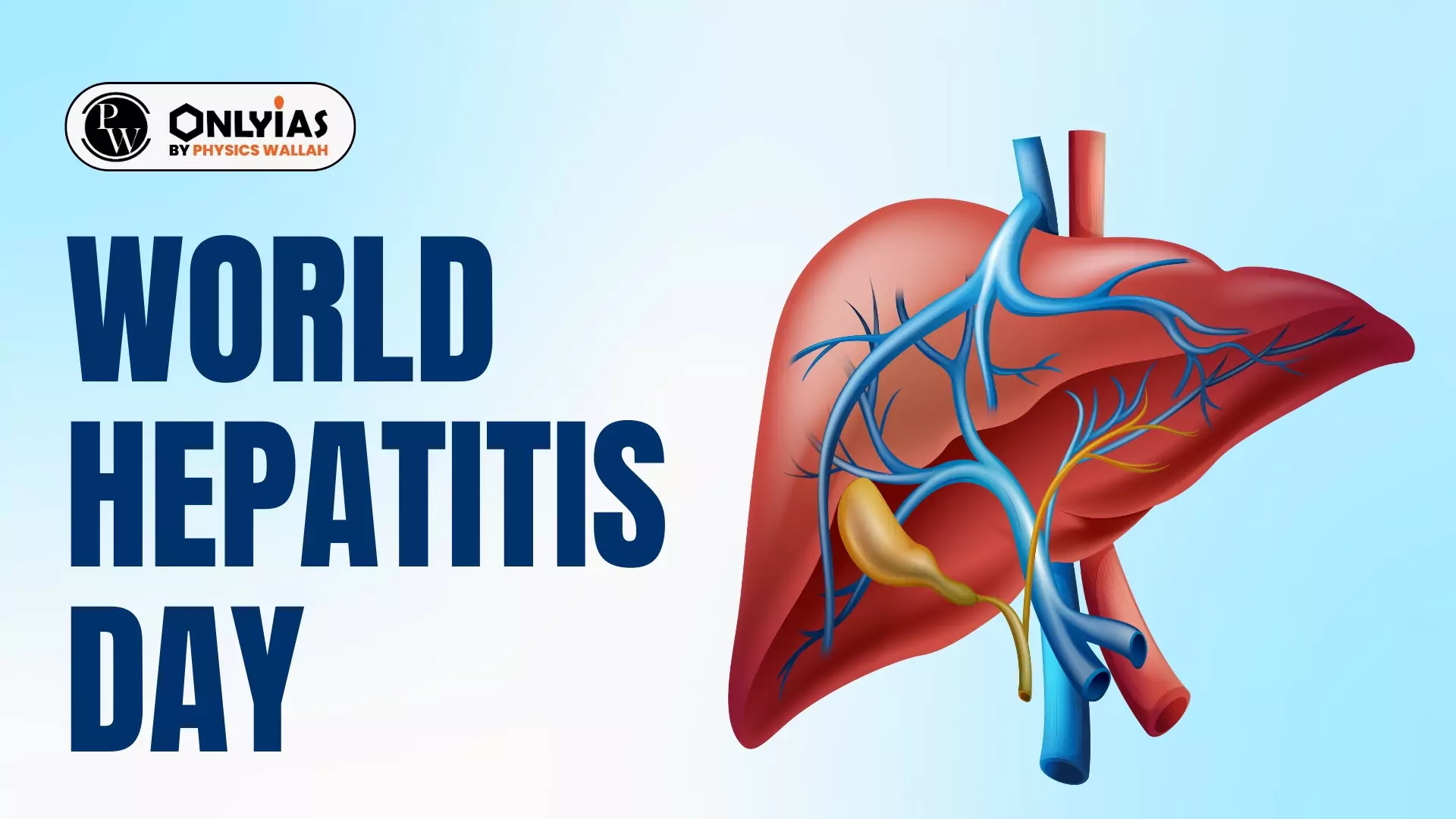 World Hepatitis Day 2024: History, Theme, Government Initiatives ...