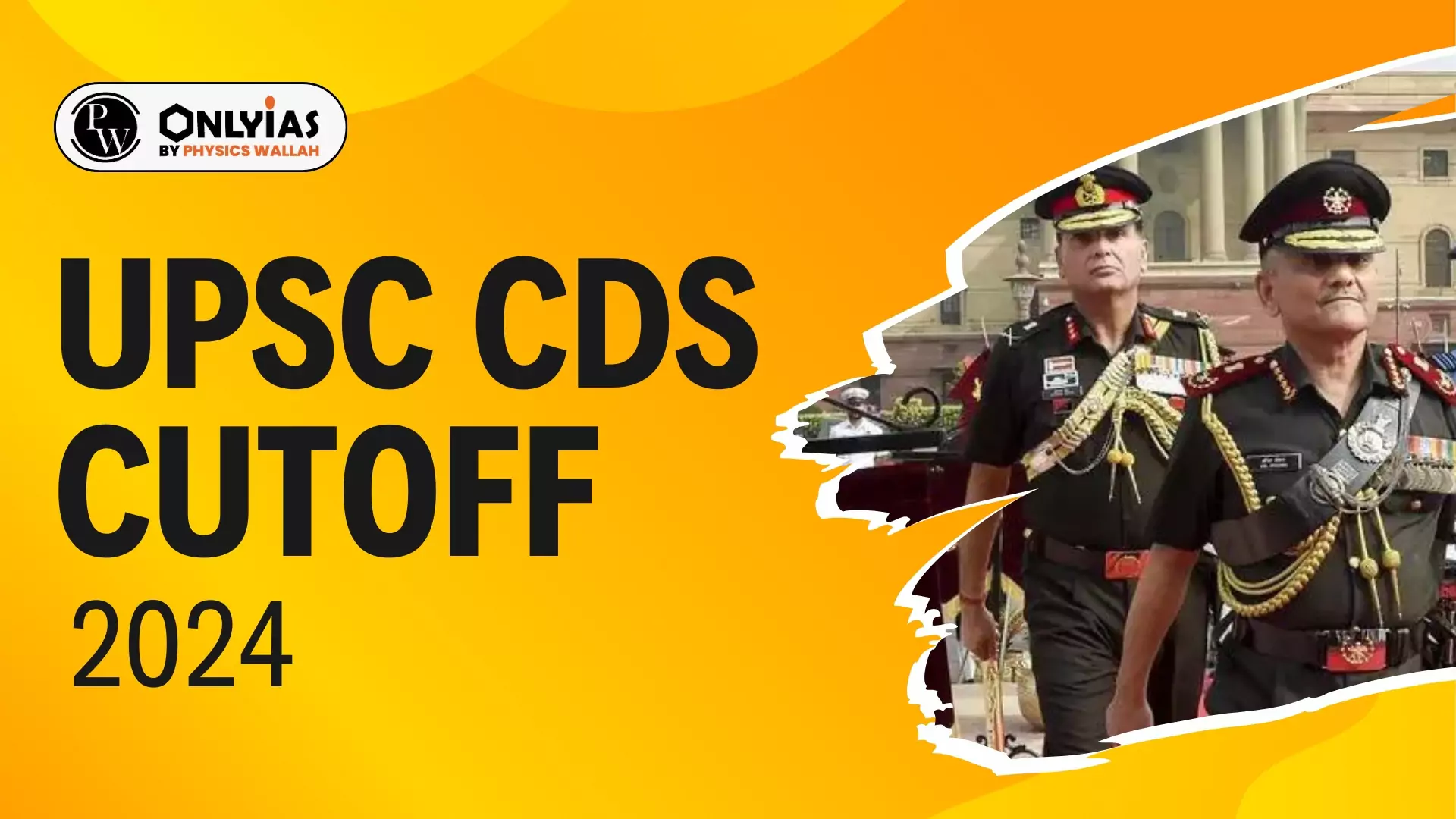 UPSC CDS Cutoff 2024 Released For CDS 1 & 2, Download PDF Now