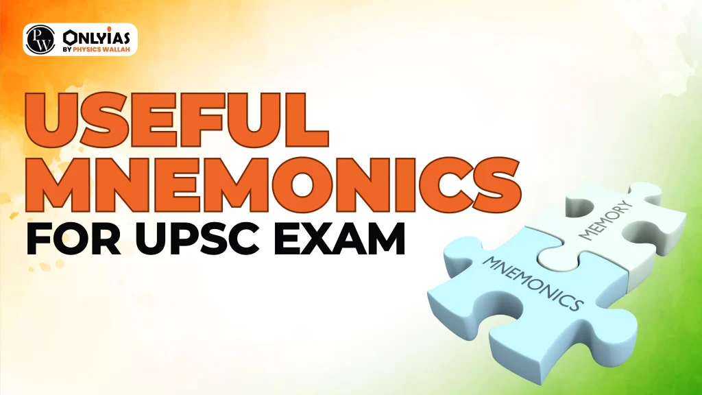Useful Mnemonics For UPSC IAS Exam - PWOnlyIAS