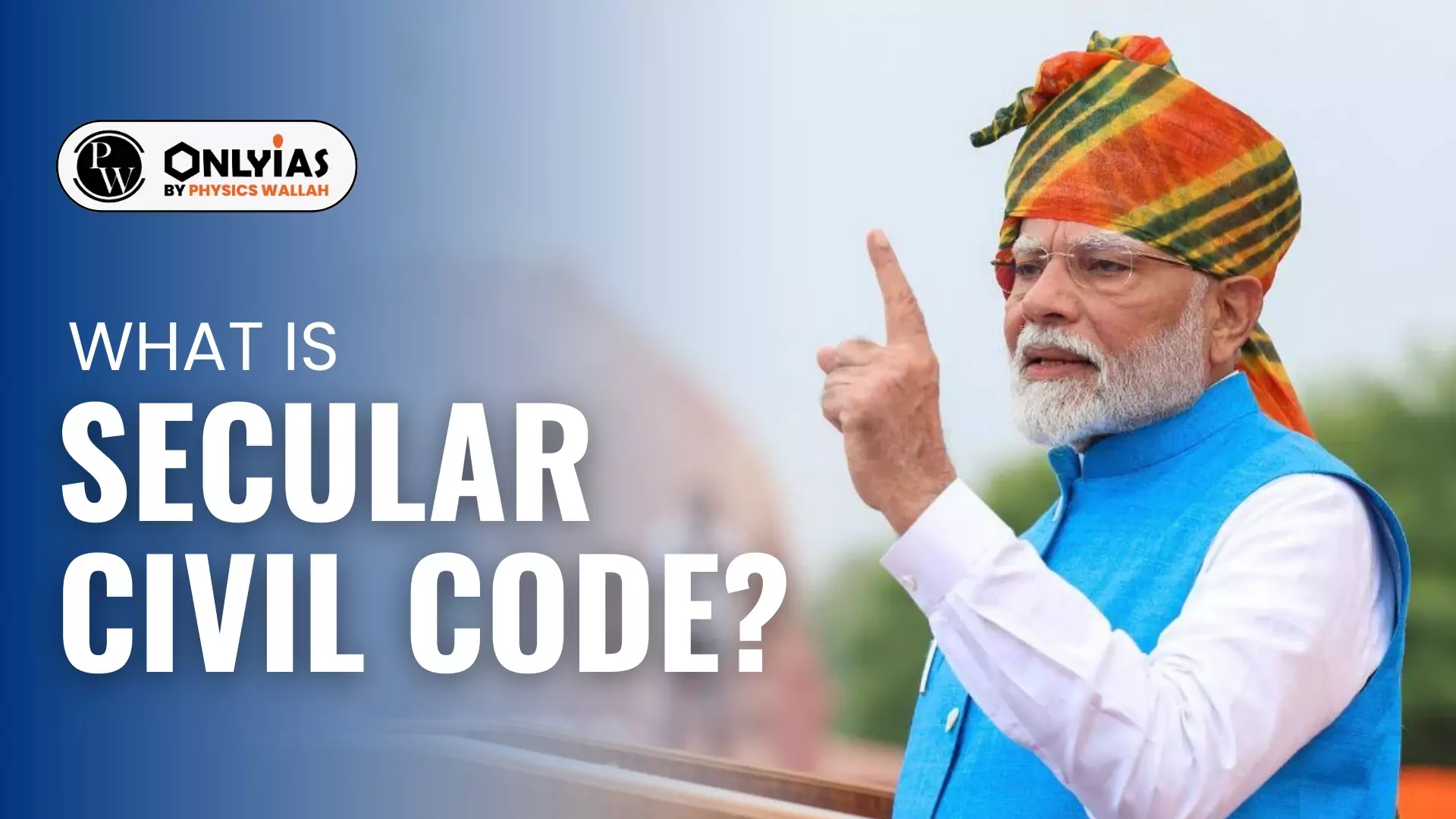 What Is Secular Civil Code? - PWOnlyIAS