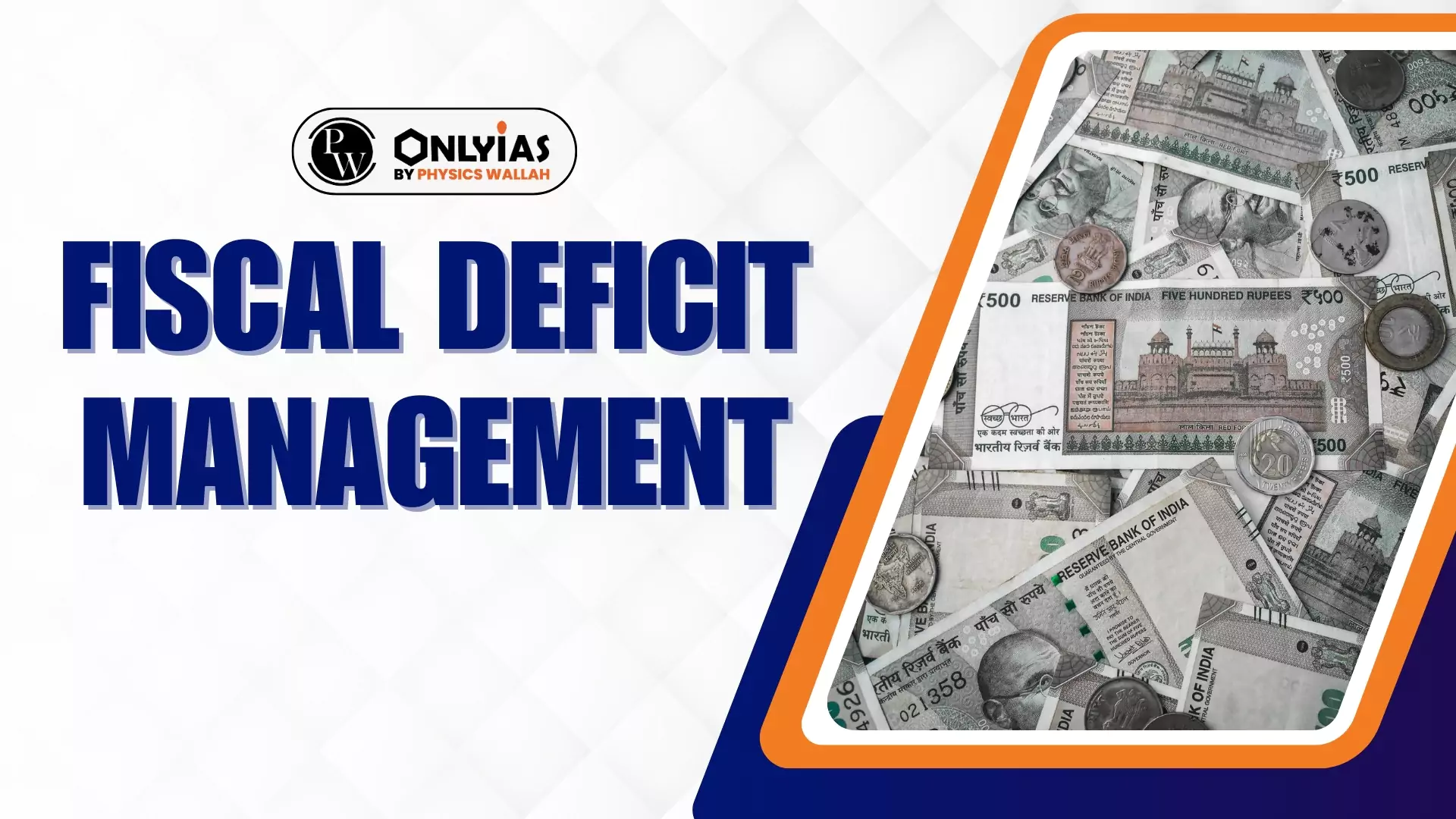 Fiscal Deficit Management - PWOnlyIAS