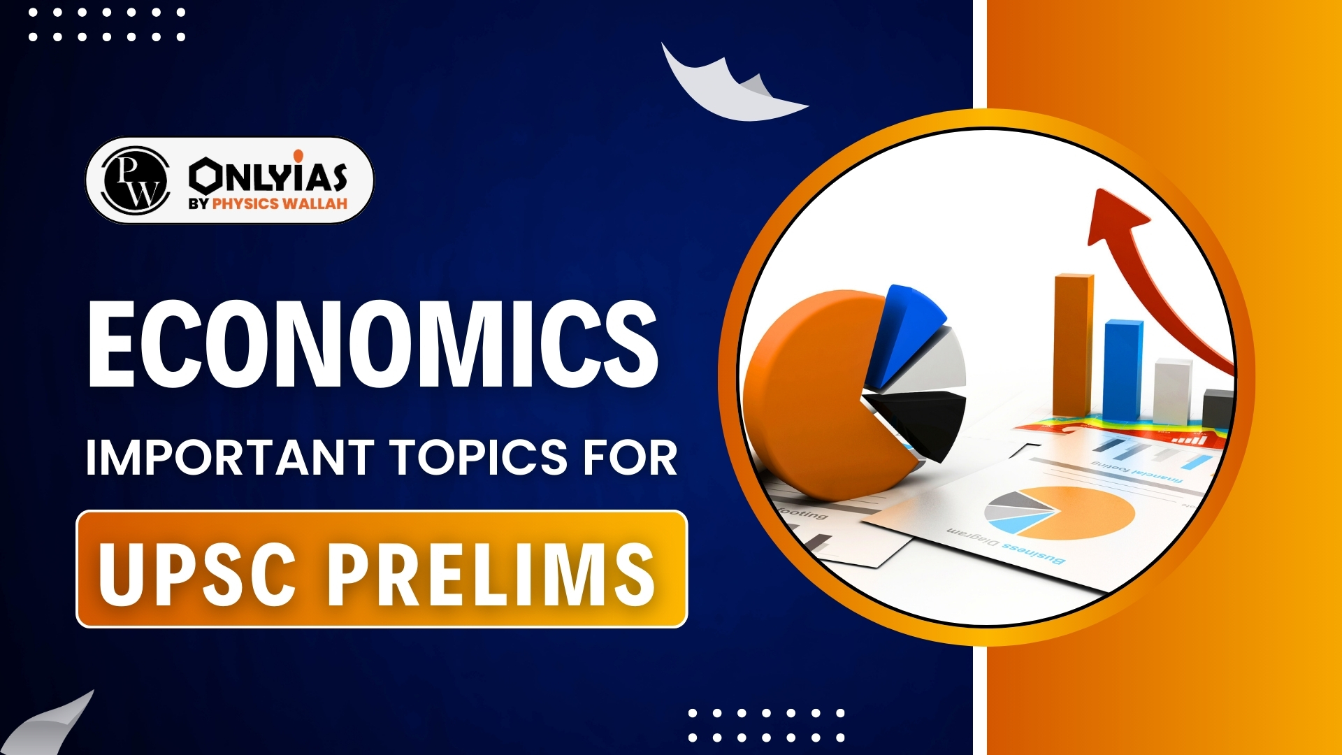 Economics Important Topics For UPSC Prelims 2025 - PWOnlyIAS