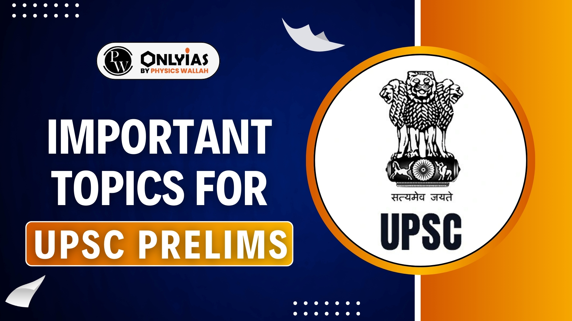 Important Topics For UPSC Prelims 2026 For GS Paper 1 & CSAT - PWOnlyIAS