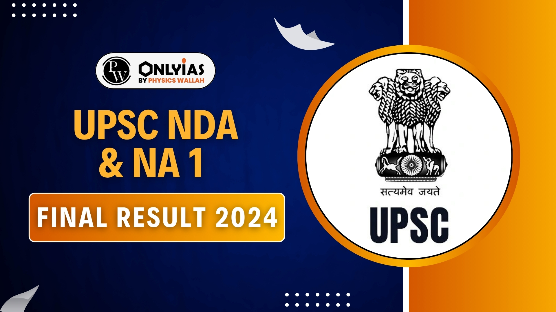 UPSC NDA 2 Result 2024 Out, Download PDF Now!