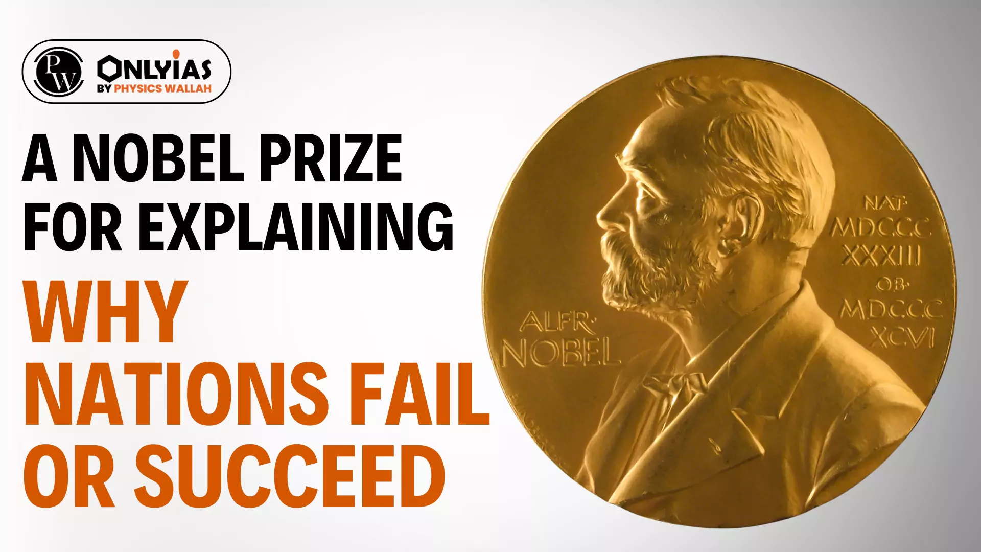 A Nobel Prize For Explaining Why Nations Fail Or Succeed - PWOnlyIAS