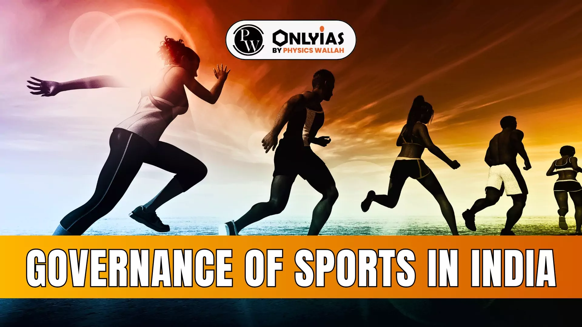 Governance Of Sports In India - PWOnlyIAS
