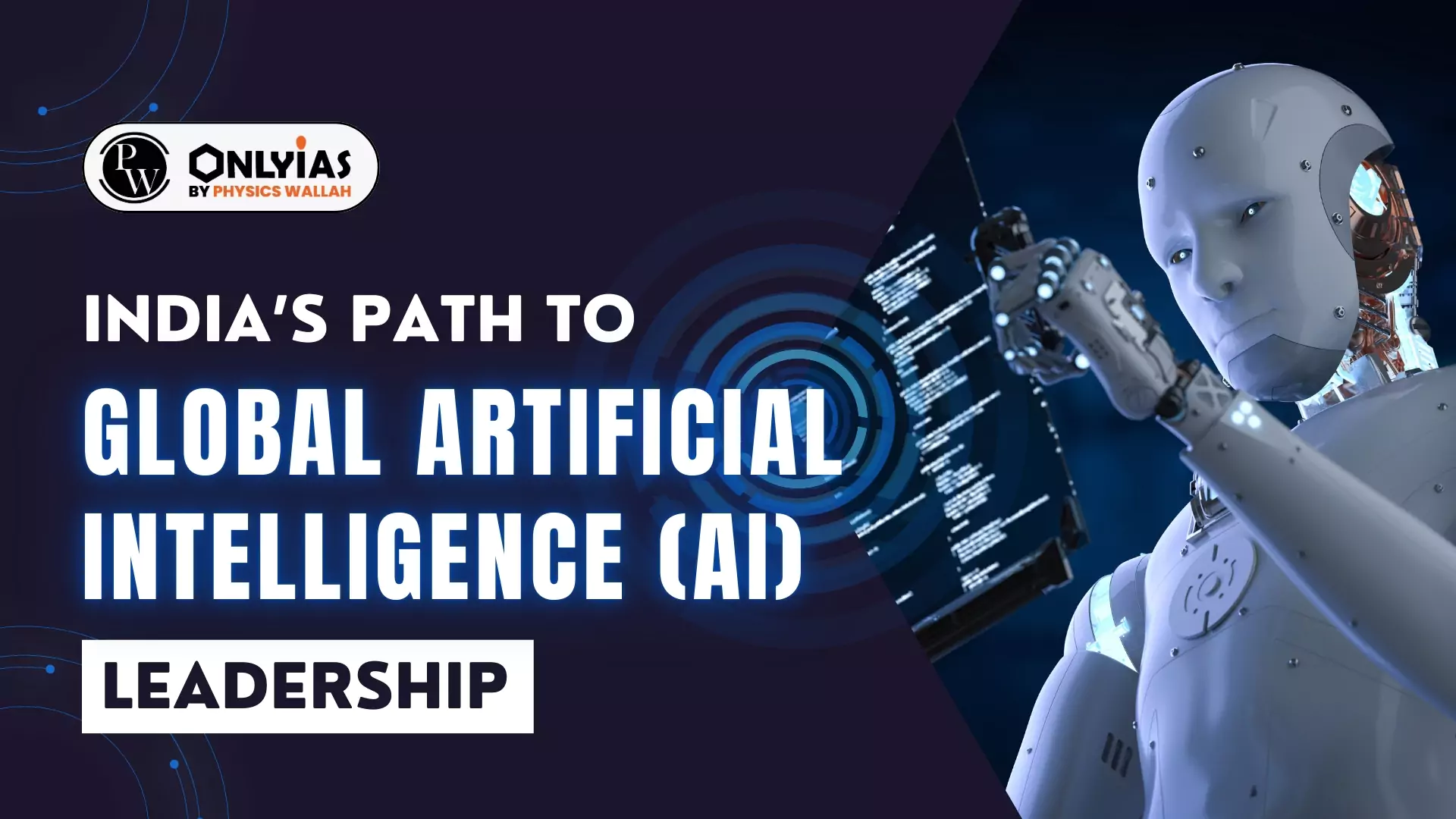 India's Path To Global Artificial Intelligence (AI) Leadership - PWOnlyIAS