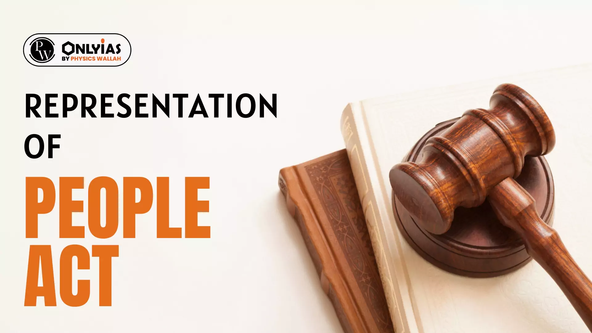 Representation Of The People Act 1951, Key Features, Important Sections ...