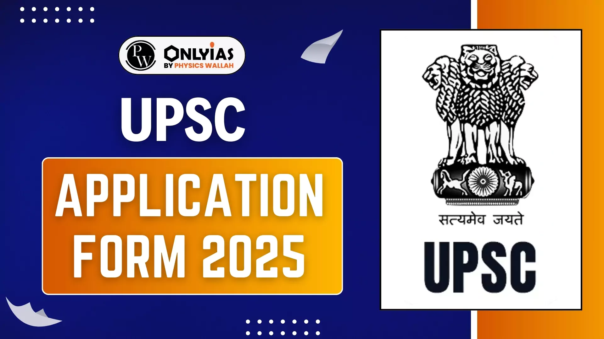 UPSC Application Form 2025, Last Date 28th Feb For Application ...