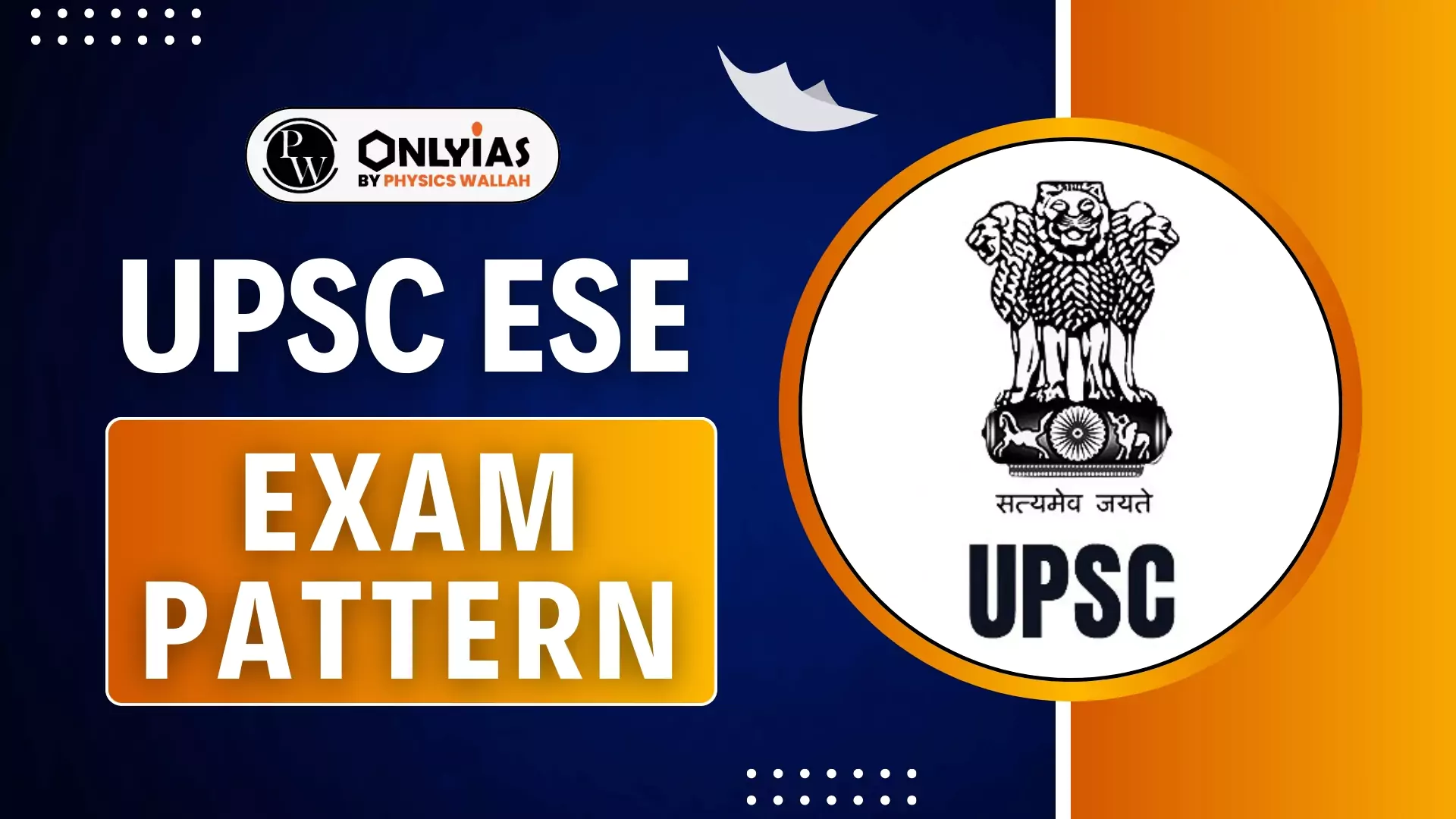 UPSC ESE Exam Pattern 2026 For Prelims And Mains