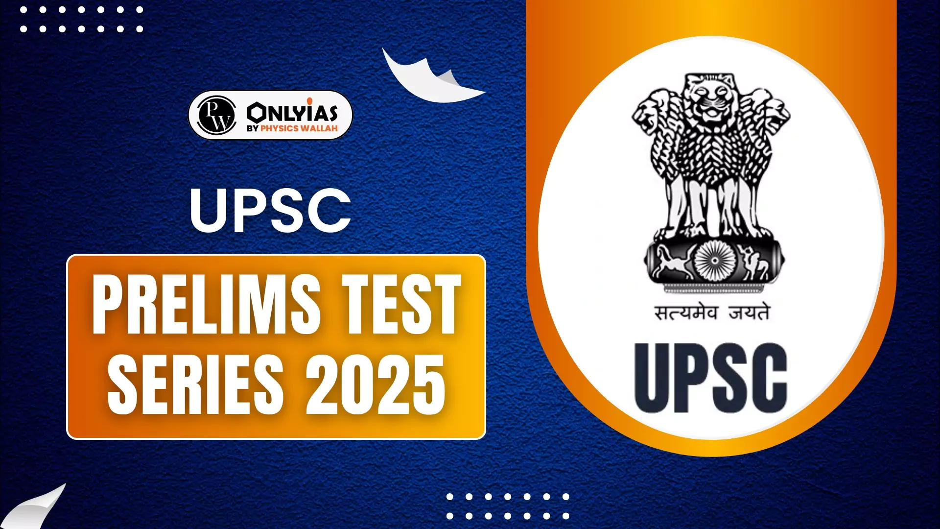 Best UPSC Prelims Test Series 2025 For IAS Exam, Enroll Now