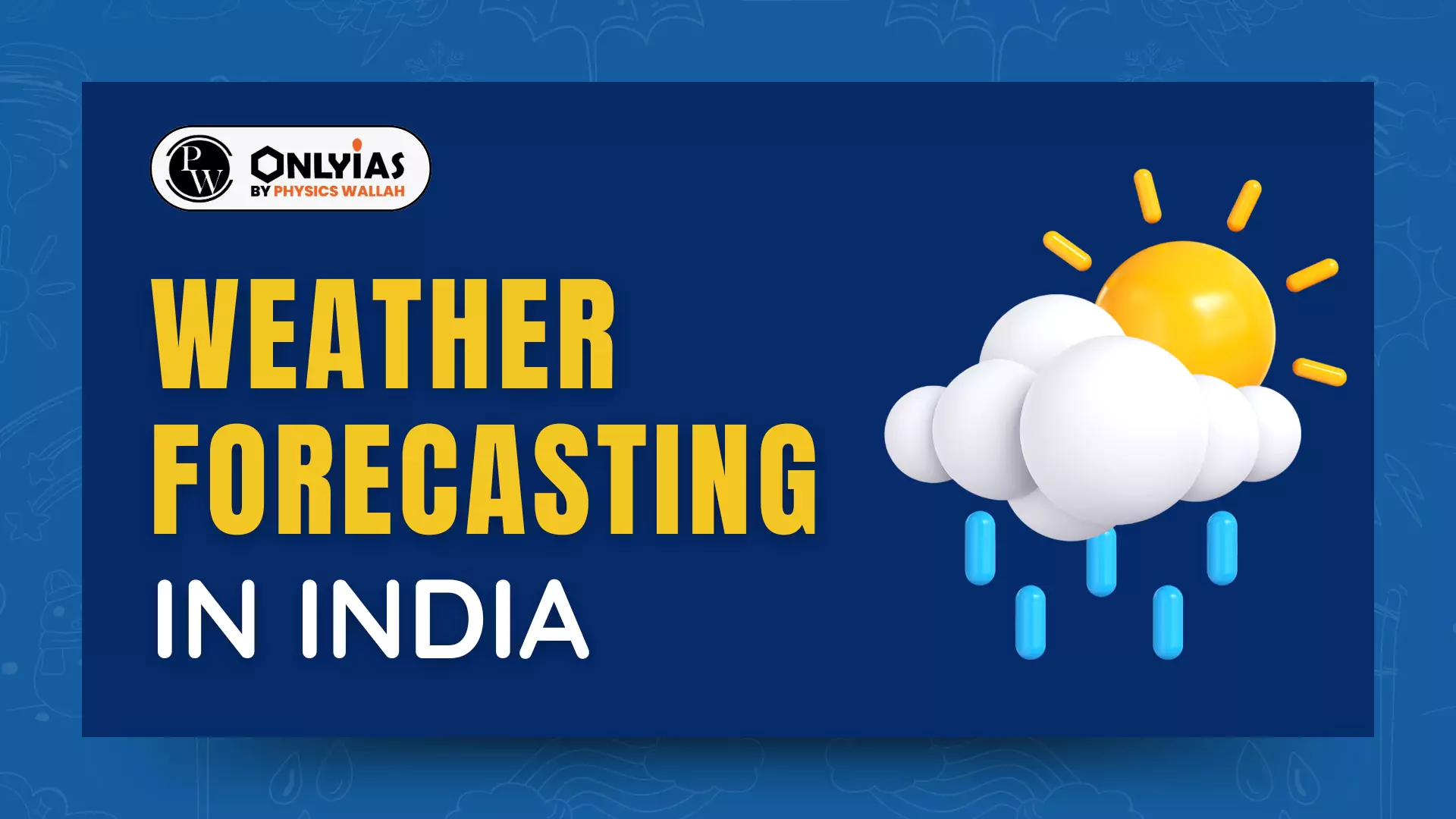 Weather Forecasting In India - PWOnlyIAS