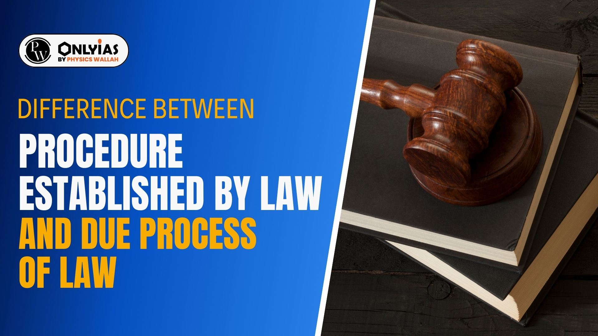 Difference Between Procedure Established By Law And Due Process Of Law Difference Between Procedure Established By Law And Due Process Of Law