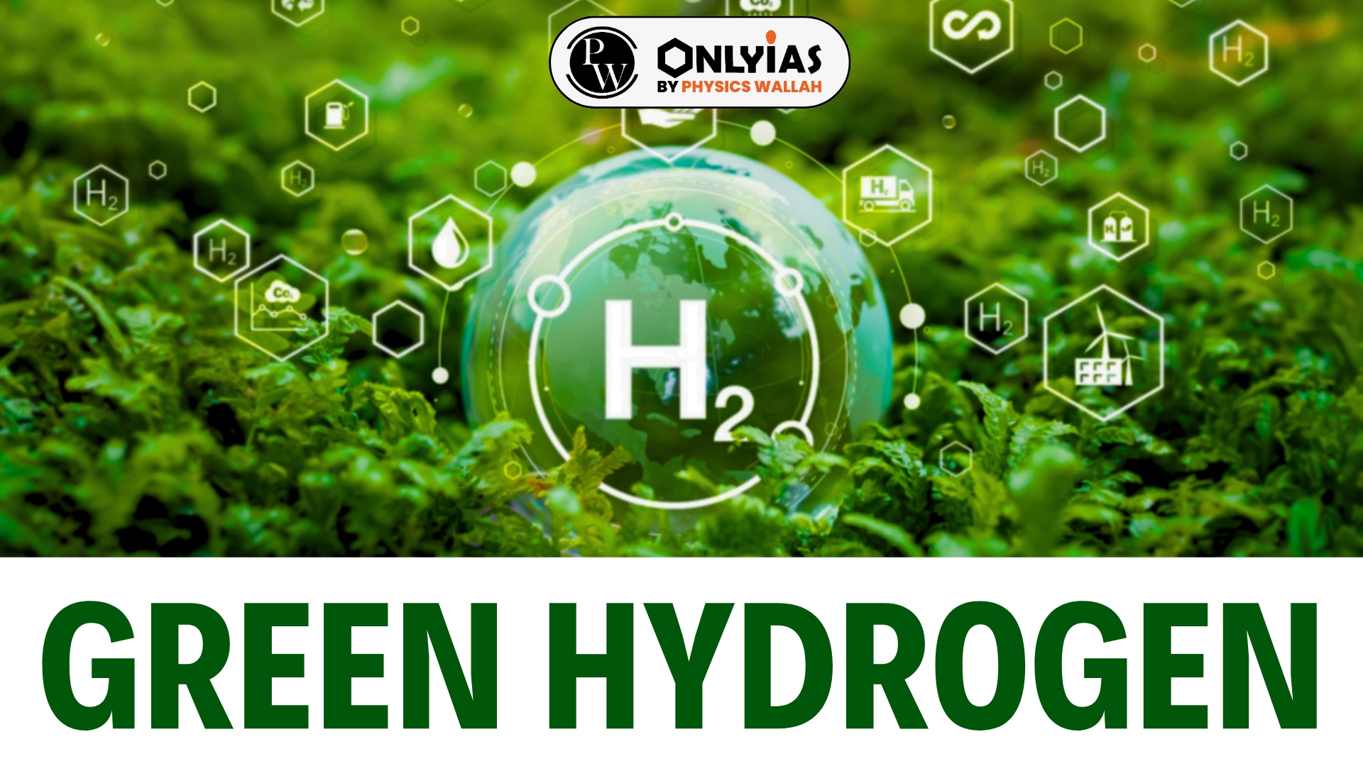 Green Hydrogen: Production, Uses, Advantages & Disadvantages