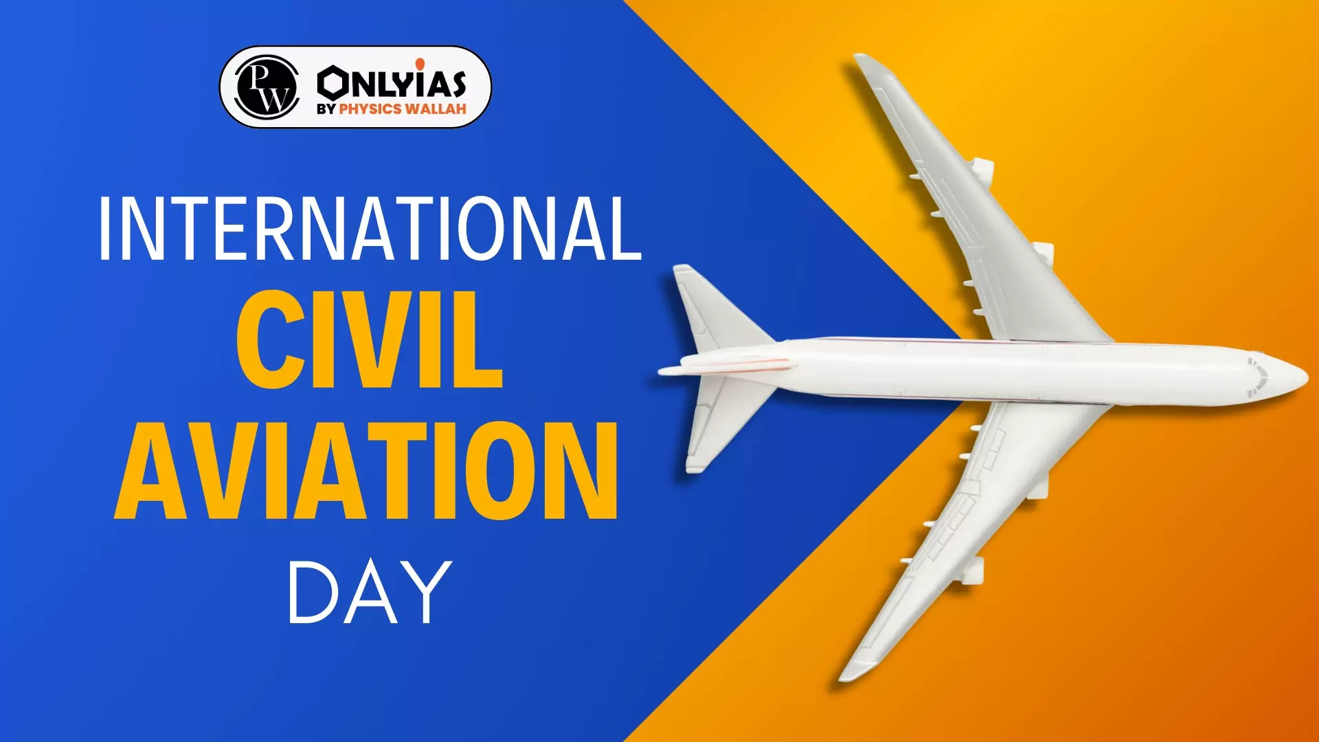 International Civil Aviation Day 2025, Background, Theme, And Indian ...