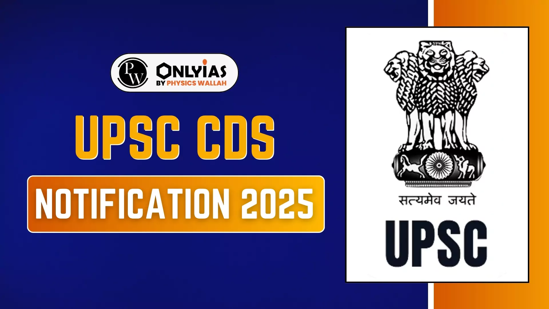 UPSC CDS 2 Notification 2025 (May 28), Vacancies, Exam Date UPSC CDS 2 Notification 2025 (May 28), Vacancies, Exam Date