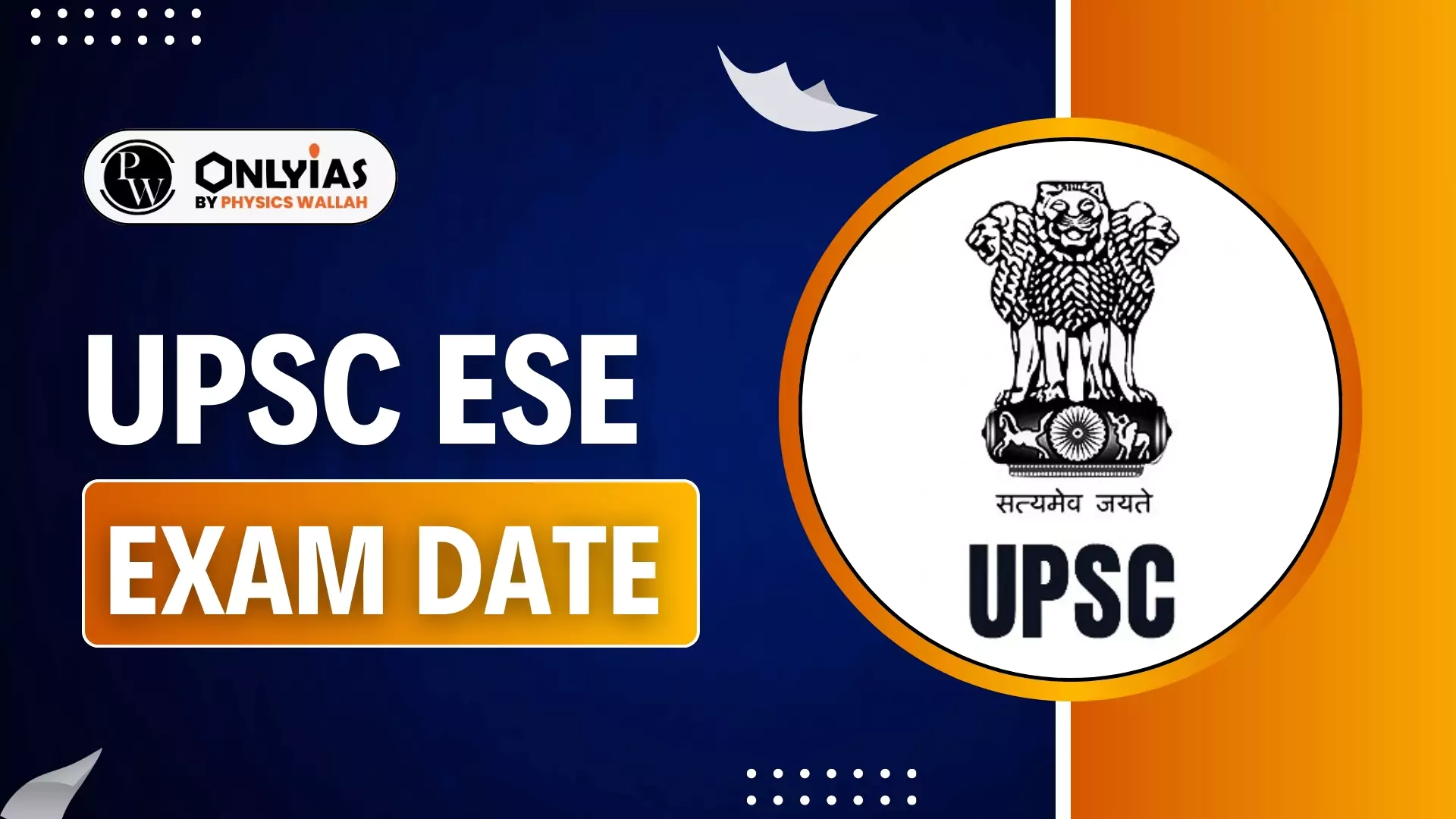 UPSC ESE Exam Date 2025, Notification And Application Date UPSC ESE Exam Date 2025, Notification And Application Date