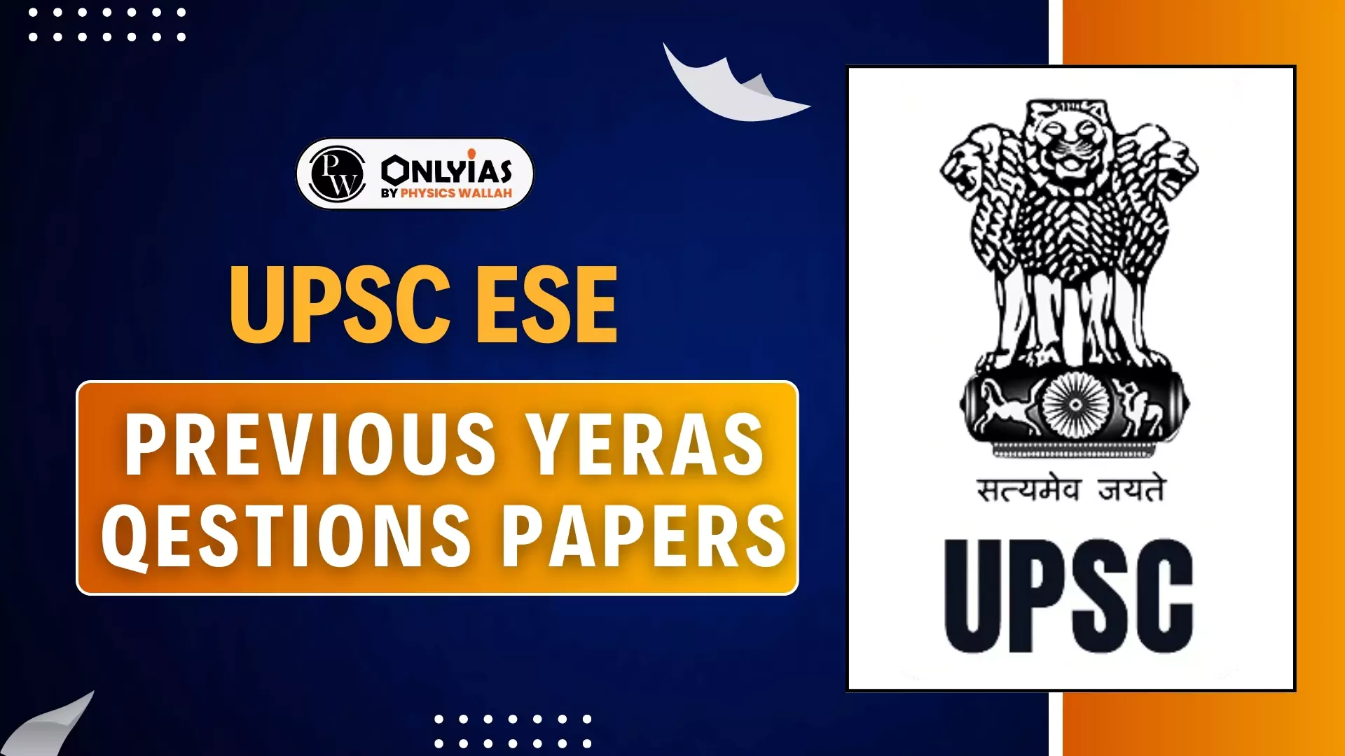 UPSC ESE Previous Years Question Papers PDFs For Prelims And Mains