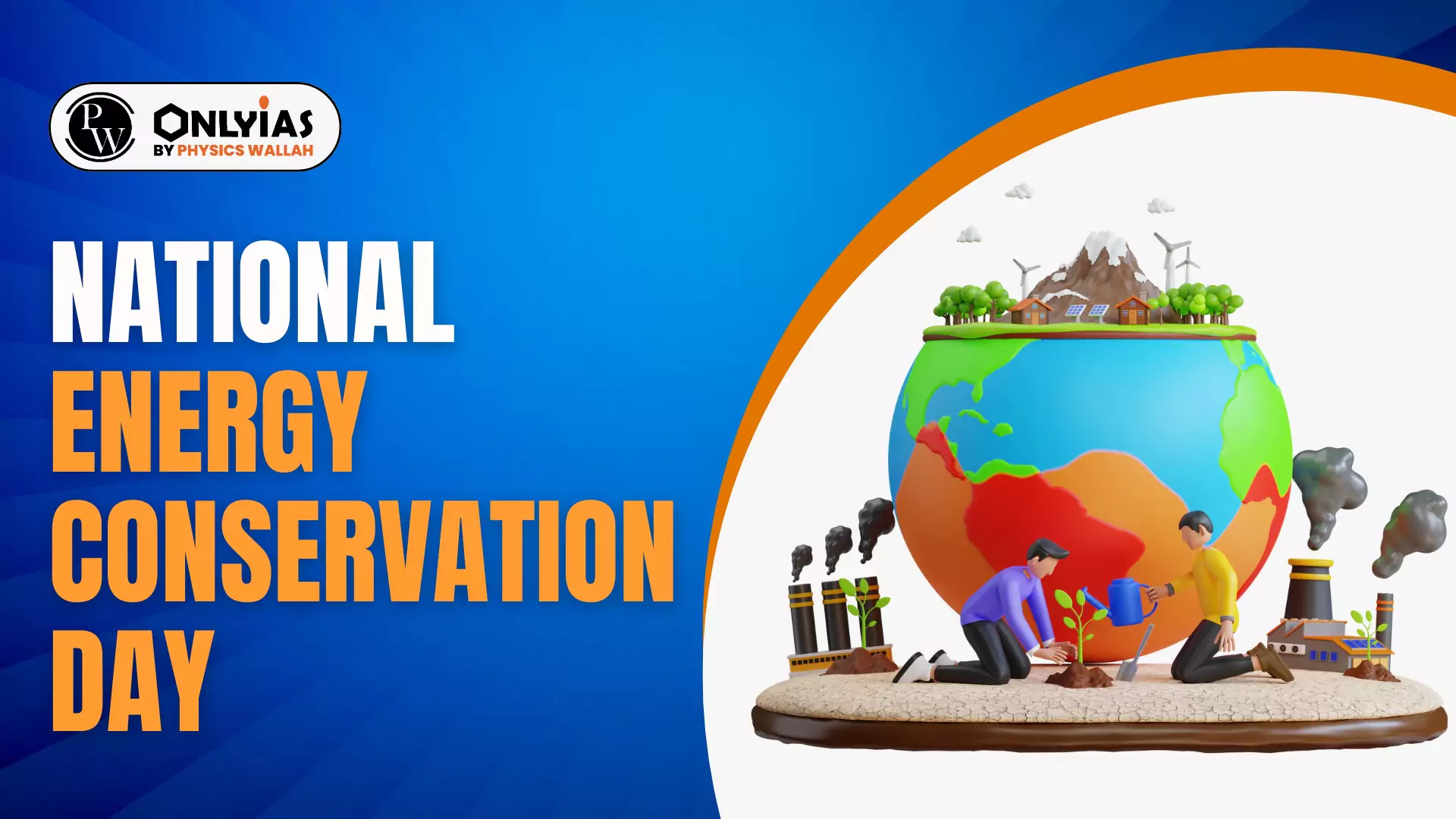 National Energy Conservation Day 2024 Date, Theme, And Significance