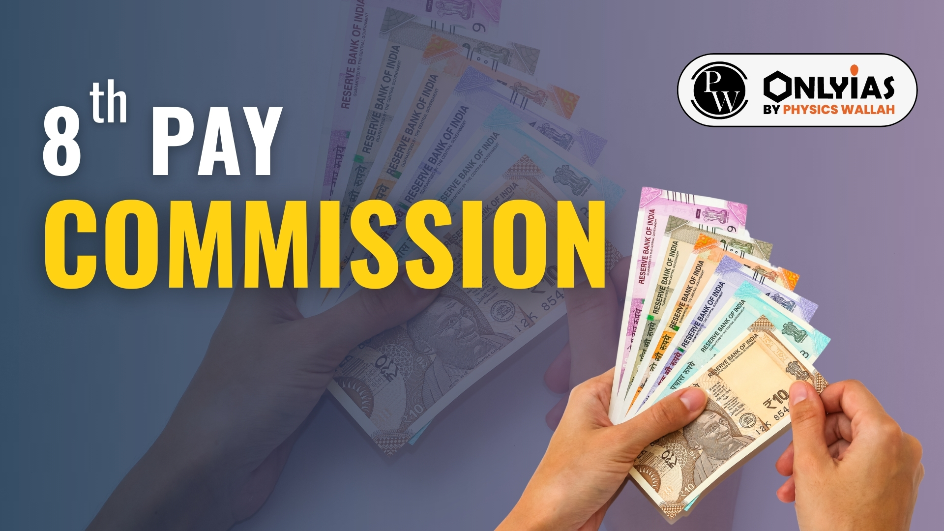 8th Pay Commission Hike (Expected), Salary Structure, Benefits ...
