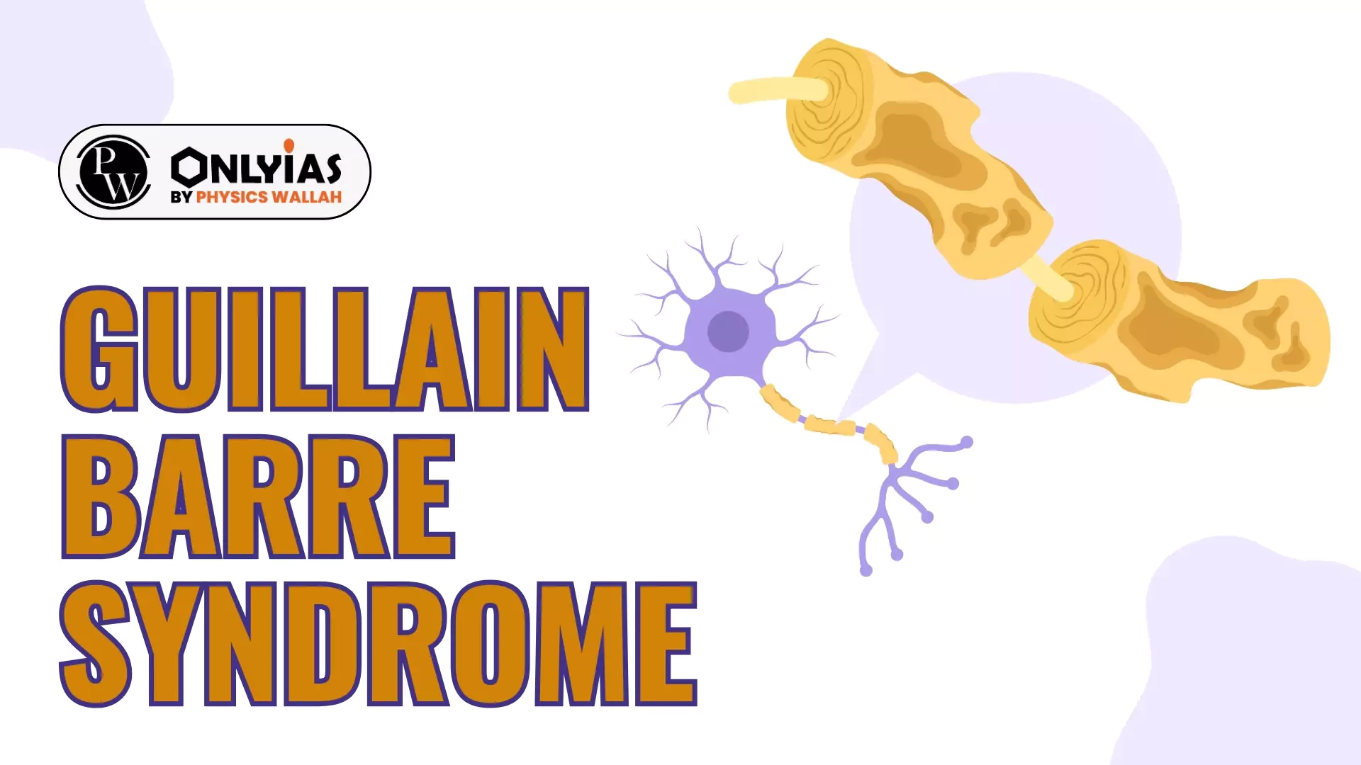 Guillain-Barré Syndrome (GBS): Causes, Symptoms, Treatment