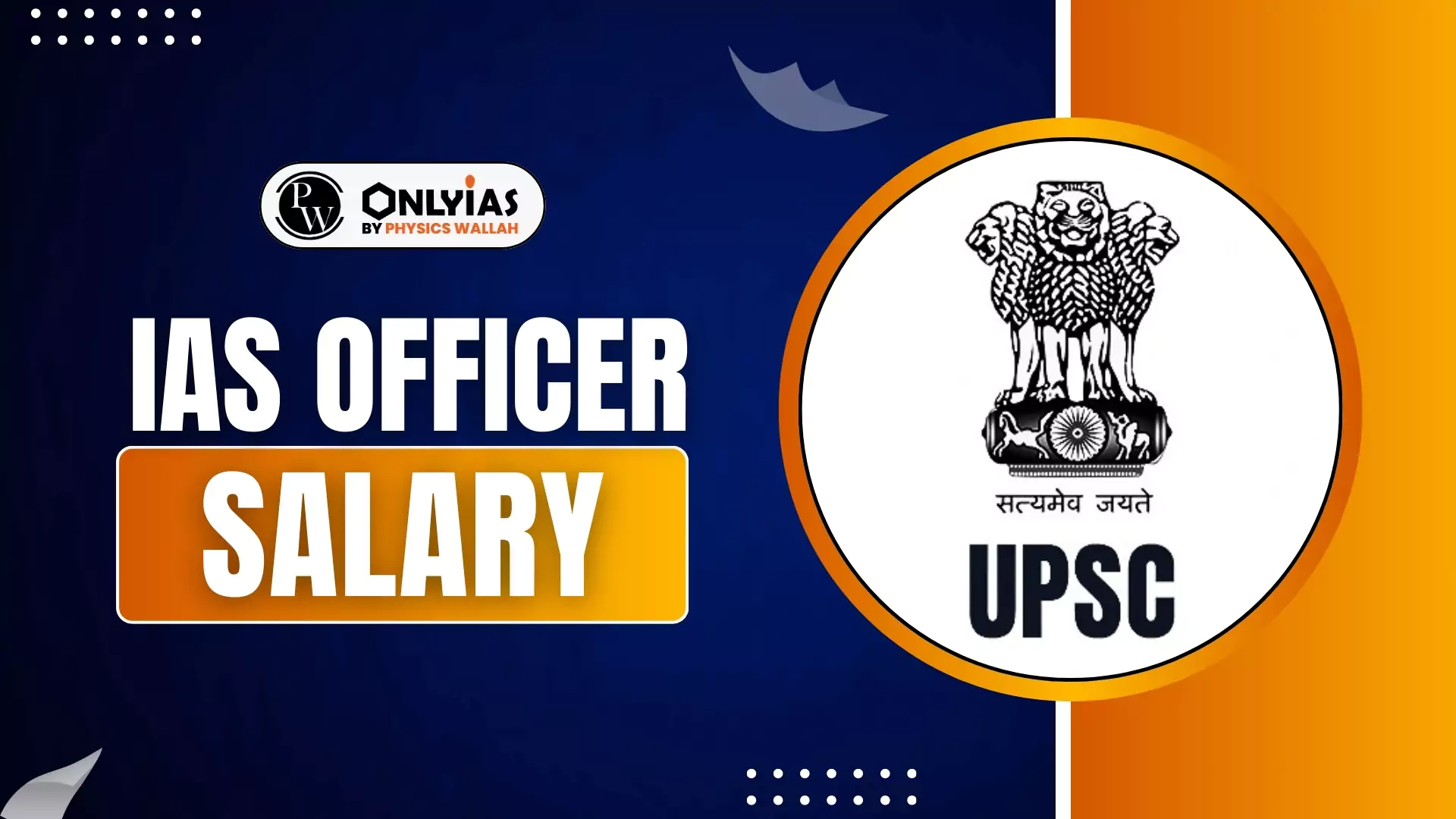 IAS Officer Salary 2025 Break-Down, Rank-Wise Salary, Allowances ...