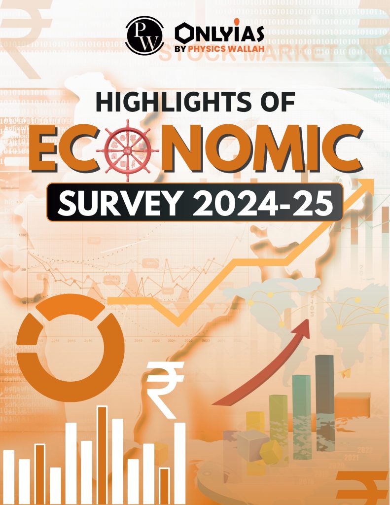 Highlights Of Economic Survey 2024-25 - PWOnlyIAS