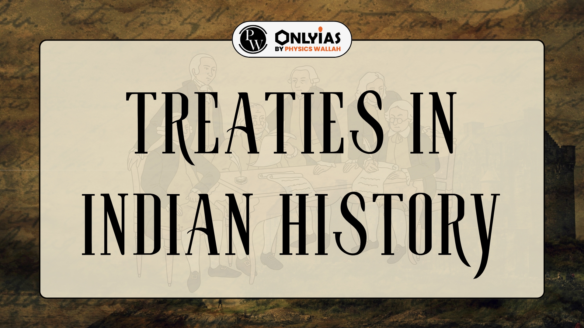 Treaties In Indian History, List Of Famous Treaties, Impact