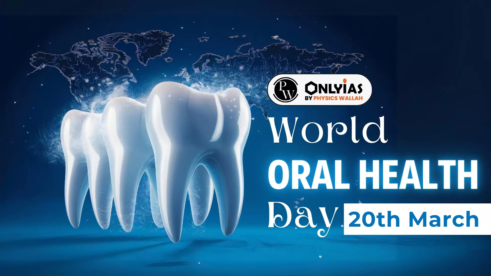 World Oral Health Day 2025, Theme, Celebration, Oral Health