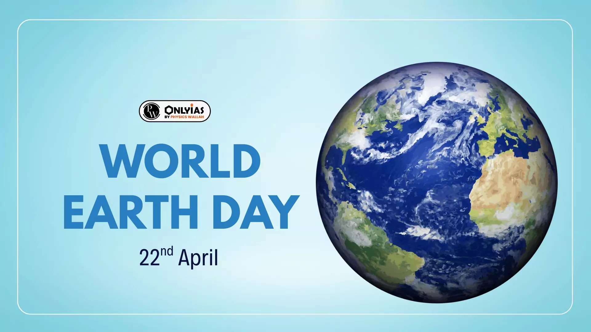 World Earth Day 2025, Theme, History, Logo, Celebration In India ...