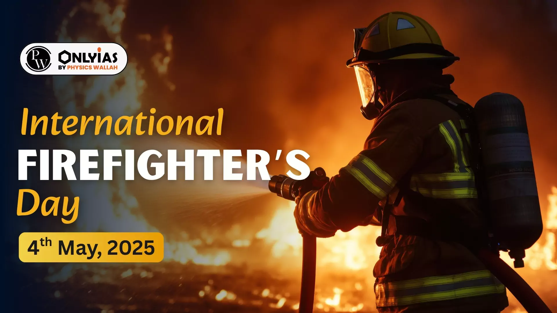 International Firefighter’s Day 2025 History, Significance, And ...
